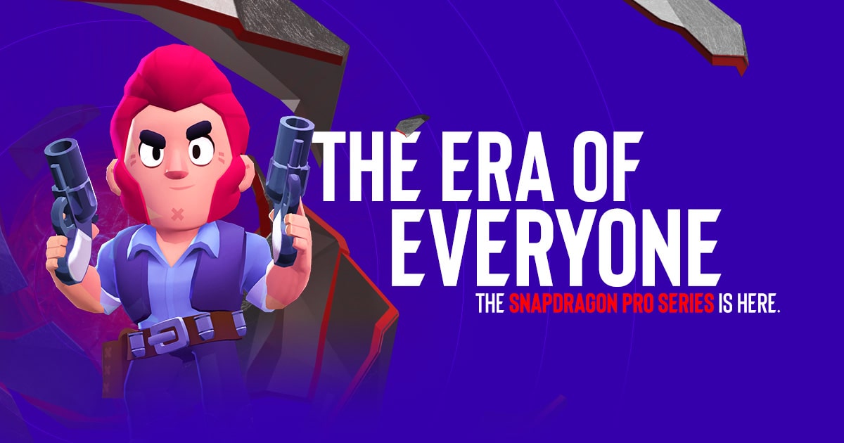 Brawl Stars - Snapdragon Pro Series